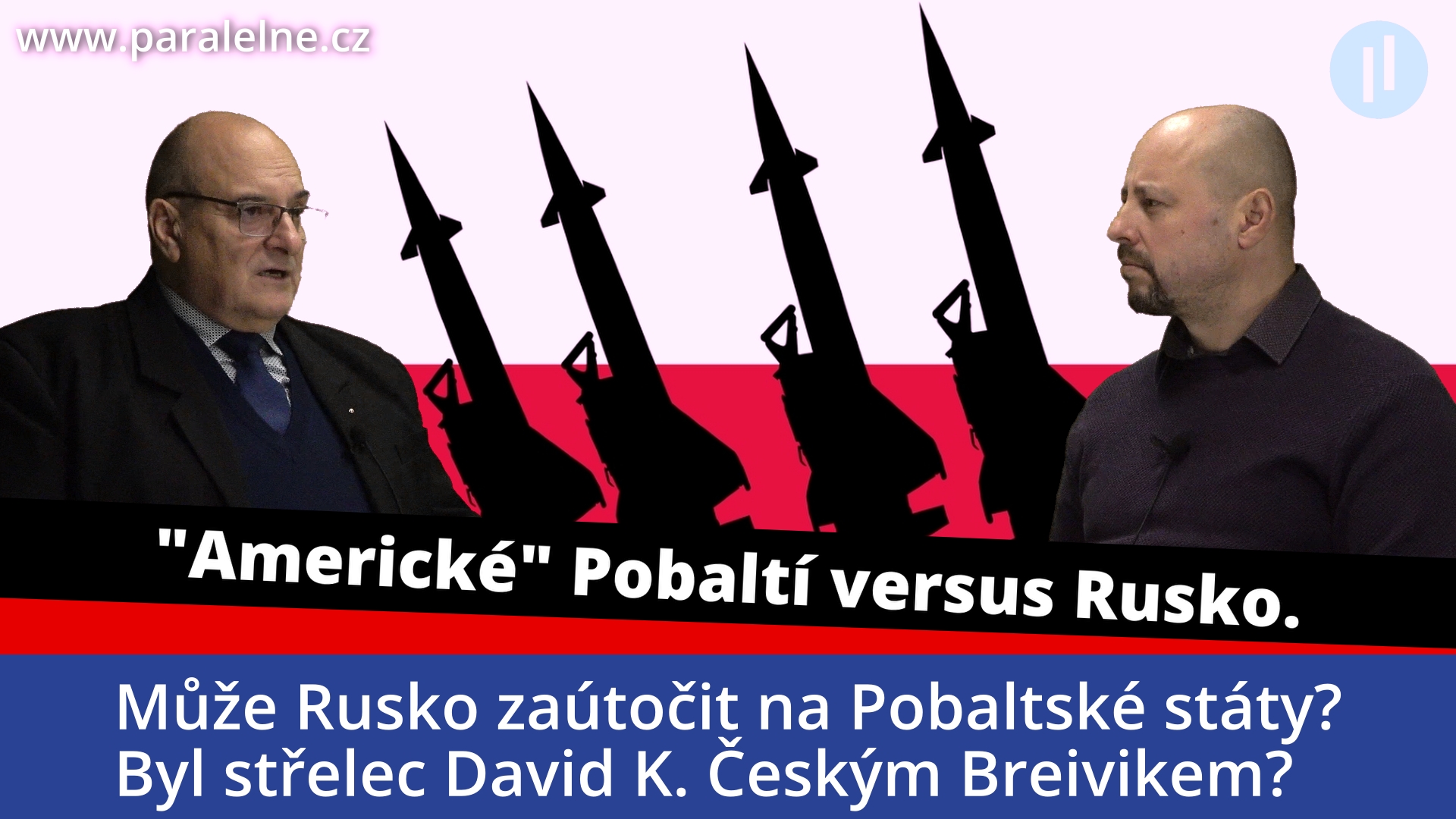 Může být Rusko schopno zaútočit na Pobaltí? Je střelec z fakulty David ...